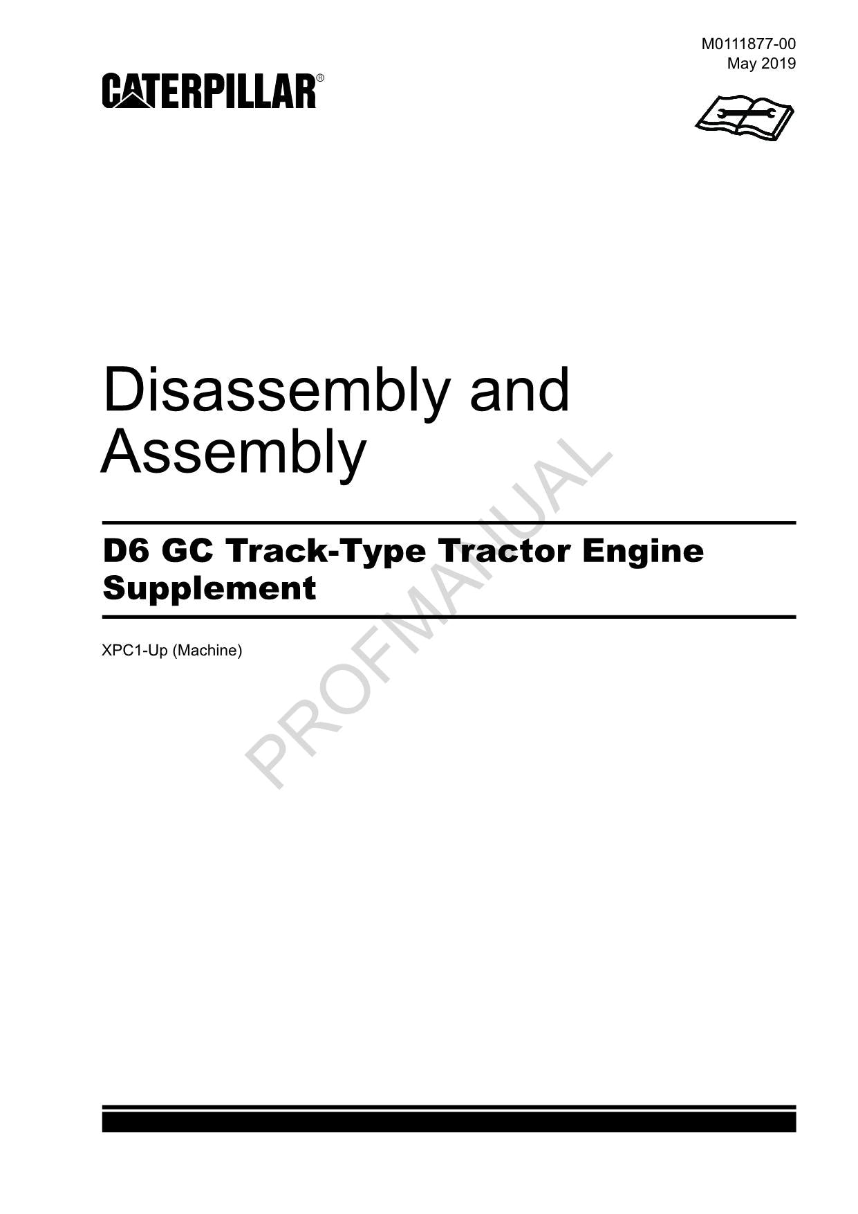 Caterpillar D6 GC Track Tractor Engine Supplement Manual Disassembly A – PROFMANUAL